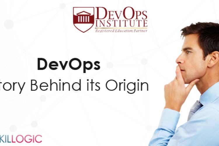 DevOps – Story behind its Origin – Is it right career choice for you ...