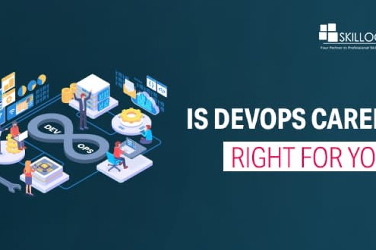 Is DevOps Career Right for You? - Bangalore