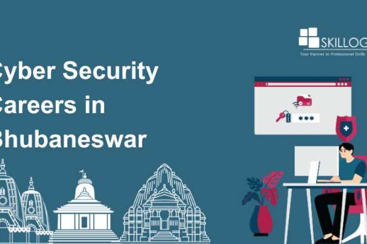 Cyber Security Careers in Bhubaneswar: Essential Skills and Salary ...